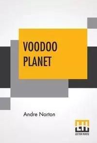 Voodoo Planet - Andre Norton - Literatura obcojęzyczna - Ceny i opinie ...