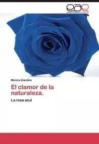 El clamor de la naturaleza. - Mónica Giardina - Literatura obcojęzyczna ...
