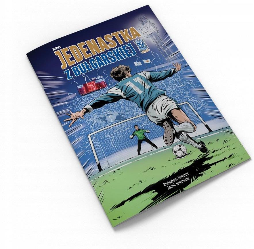Lech Poznań Książka Komiks Jedenastka Zbułgarskiej - Ceny i opinie ...