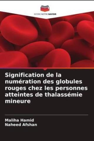 Signification de la numération des globules rouges chez les personnes ...