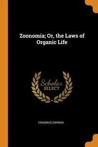 Zoonomia; Or, the Laws of Organic Life - Literatura obcojęzyczna - Ceny ...