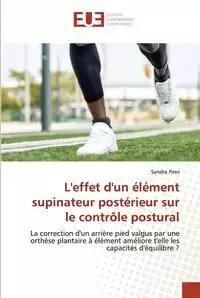 L'effet d'un élément supinateur postérieur sur le contrôle postural ...