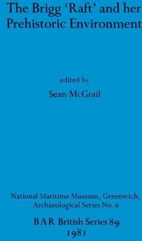 The Brigg 'Raft' and her Prehistoric Environment - Literatura ...