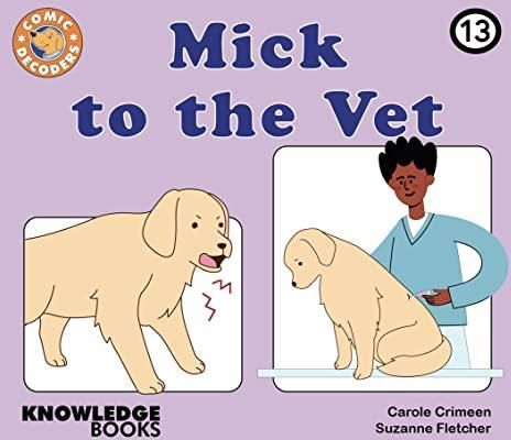Mick to the Vet: Book 13 - Literatura obcojęzyczna - Ceny i opinie ...