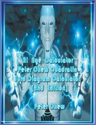 AI Age Calculator. Peter Chew Quadratic Surd Diagram Calculator(2nd Edition) - Literatura ...