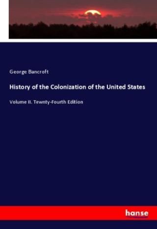 History of the Colonization of the United States - Literatura ...