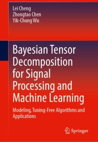 Bayesian Tensor Decomposition for Signal Processing and Machine Learning - Literatura ...