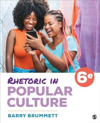 Rhetoric in Popular Culture Brummett, Barry S. - Literatura ...