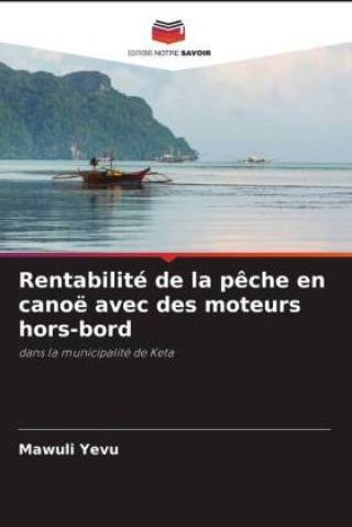 Rentabilité de la p?che en canoë avec des moteurs hors-bord - Literatura obcojęzyczna - Ceny i ...