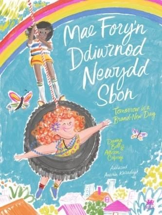 Mae Fory'n Ddiwrnod Newydd Sbon / Tomorrow is a Brand-New Day Bell ...