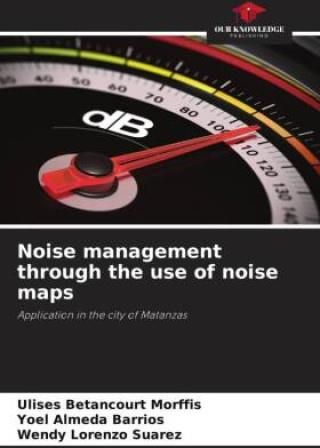 Noise management through the use of noise maps - Literatura ...