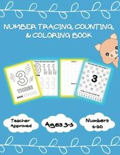 Number Tracing, Counting, and Coloring Book: A Fun Practice Workbook ...