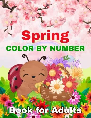 Spring Color by Number Book for Adults: Large Print Color by Number ...