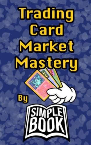 Trading Card Market Mastery - Literatura obcojęzyczna - Ceny i opinie ...