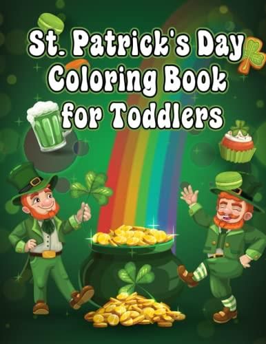 St. Patrick's Day Coloring Book for Toddlers: St Patrick's Day coloring ...