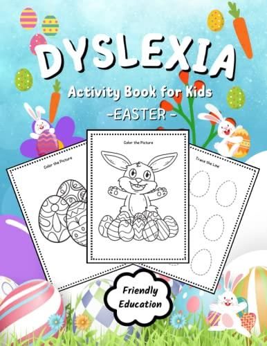 Activity Book for Kids with Dyslexia: Happy Easter Coloring Book ...