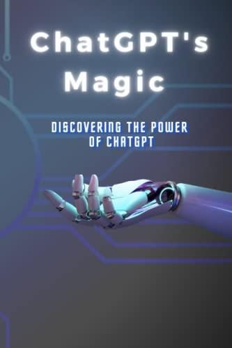 ChatGPT's Magic: Discovering the Power of ChatGPT - Literatura ...