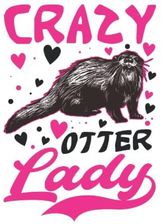 Otter Tagesplaner: Crazy Otter lady Fischotter Seeotter / Kalender 2022 ...