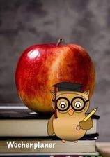 Wochenplaner: A5 Planer Wochenübersicht, über 100 Seiten mit süßer Eule als Student, dein ...