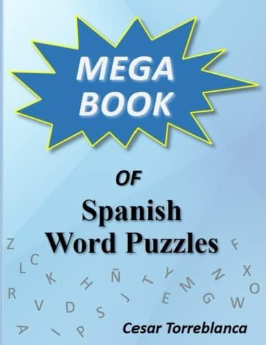 Spanish English Word Puzzles: The Fun Way to Increase, Practice, and ...
