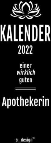 Kalender 2022 für Apotheker / Apothekerin: Wochenplaner / Tagebuch ...