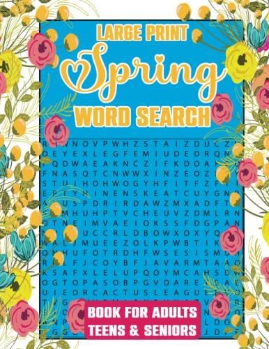 Large Print Spring Word Search Book For Adults, Teens & Seniors: Spring ...