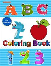 Big & Simple ABC 123 Coloring Book for Toddlers Ages 2-8: My Big ...