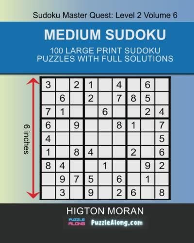Medium Sudoku: 100 Large Print Sudoku Puzzles With Full Solutions ...