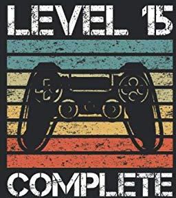 Level 15 complete: Cuaderno 15 años gamer gamepad regalo 15 cumpleaños ...