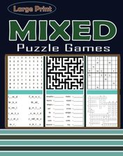 Large Print Mixed Puzzle Games: Crossword, Sudoku, Mazes, Word Search ...
