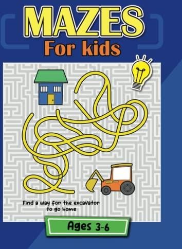 Mazes For Kids Ages 3-6: Maze Activity Workbook for Children with Games ...