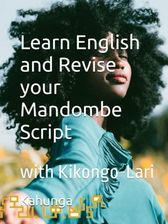 Learn English and Revise your Mandombe Script: with Kikongo-Lari ...