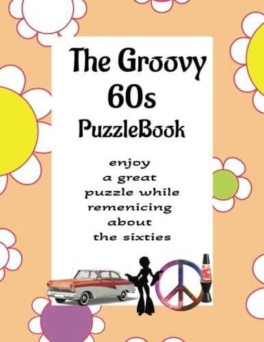 The Groovy 60s Puzzle Book: Word Search, Crosswords and Coloring ...