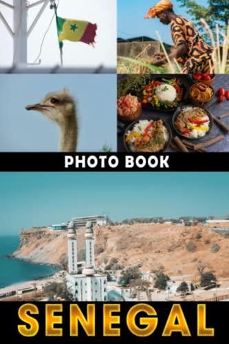 Senegal Photo Book: Stunning Views Colorful Images For All Ages To ...