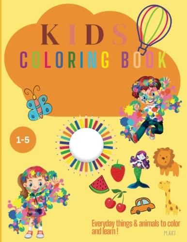 My First Coloring Adventure: Everyday Objects and Animals for Little ...