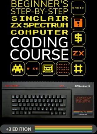 Beginner's Step-by-step ZX Spectrum Coding Course - Literatura obcojęzyczna - Ceny i opinie ...