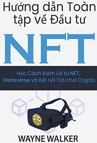 H¿¿ng d¿n Toàn t¿p v¿ ¿¿u t¿ NFT - Literatura obcojęzyczna - Ceny i opinie - Ceneo.pl