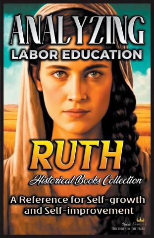 Analyzing Labor Education in Ruth - Literatura obcojęzyczna - Ceny i ...