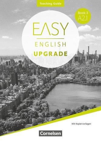Easy English Upgrade - Englisch für Erwachsene - Book 3: A2.1. Teaching Guide - Mit ...