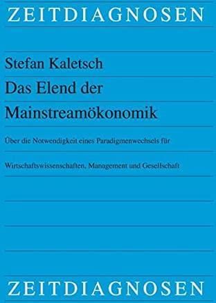 Das Elend der Mainstreamökonomik Blackburn, Alexander - Literatura ...
