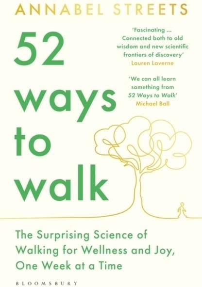 52 Ways to Walk Streets, Annabel; Saunders, Susan - Literatura ...