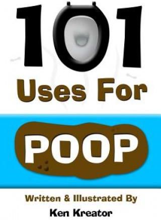 101 Uses For Poop: 101 Uses For Poop - Literatura obcojęzyczna - Ceny i ...