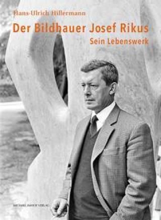 Der Bildhauer Josef Rikus - Literatura obcojęzyczna - Ceny i opinie ...