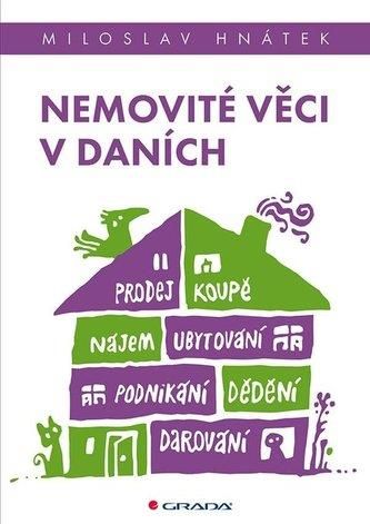 Nemovité věci v daních - Prodej, koupě, nájem, ubytování, nemovité věci v podnikání, darování ...