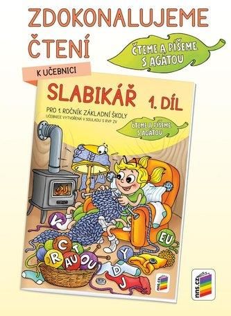 Zdokonalujeme čtení ke Slabikáři, 1. díl neuveden - Literatura obcojęzyczna - Ceny i opinie ...