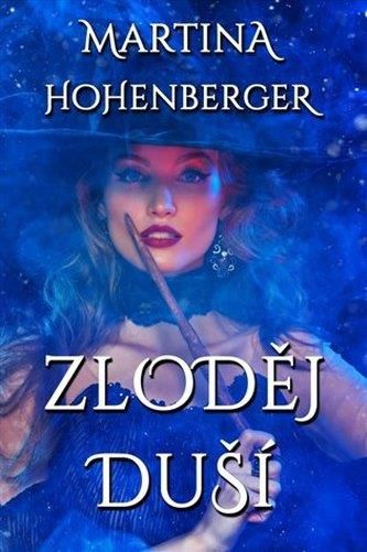 Zloděj duší Martina Hohenberger - Literatura obcojęzyczna - Ceny i ...