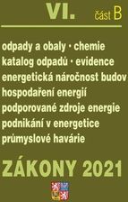 Zákony VIB/2021 Odpady a obaly - Ukončená životnost, Energetická náročnost budov, Hospodaření ...
