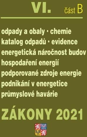 Zákony VIB/2021 Odpady a obaly - Ukončená životnost, Energetická náročnost budov, Hospodaření ...