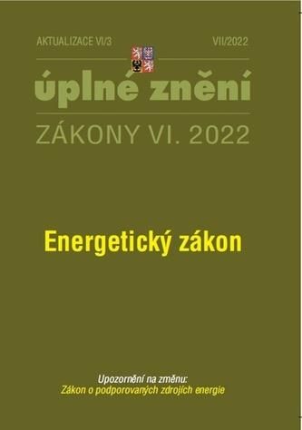 Aktualizace VI/3 2022 Energetický zákon, Zákon o podporovaných zdrojích energie neuveden ...
