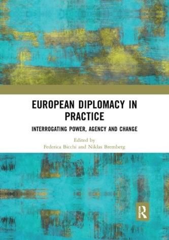 European Diplomacy in Practice - Literatura obcojęzyczna - Ceny i ...